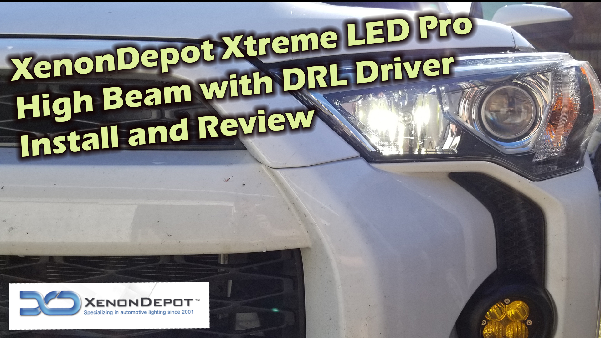 XenonDepot Xtreme LED Pro with new DRL Driver Install and Review ...