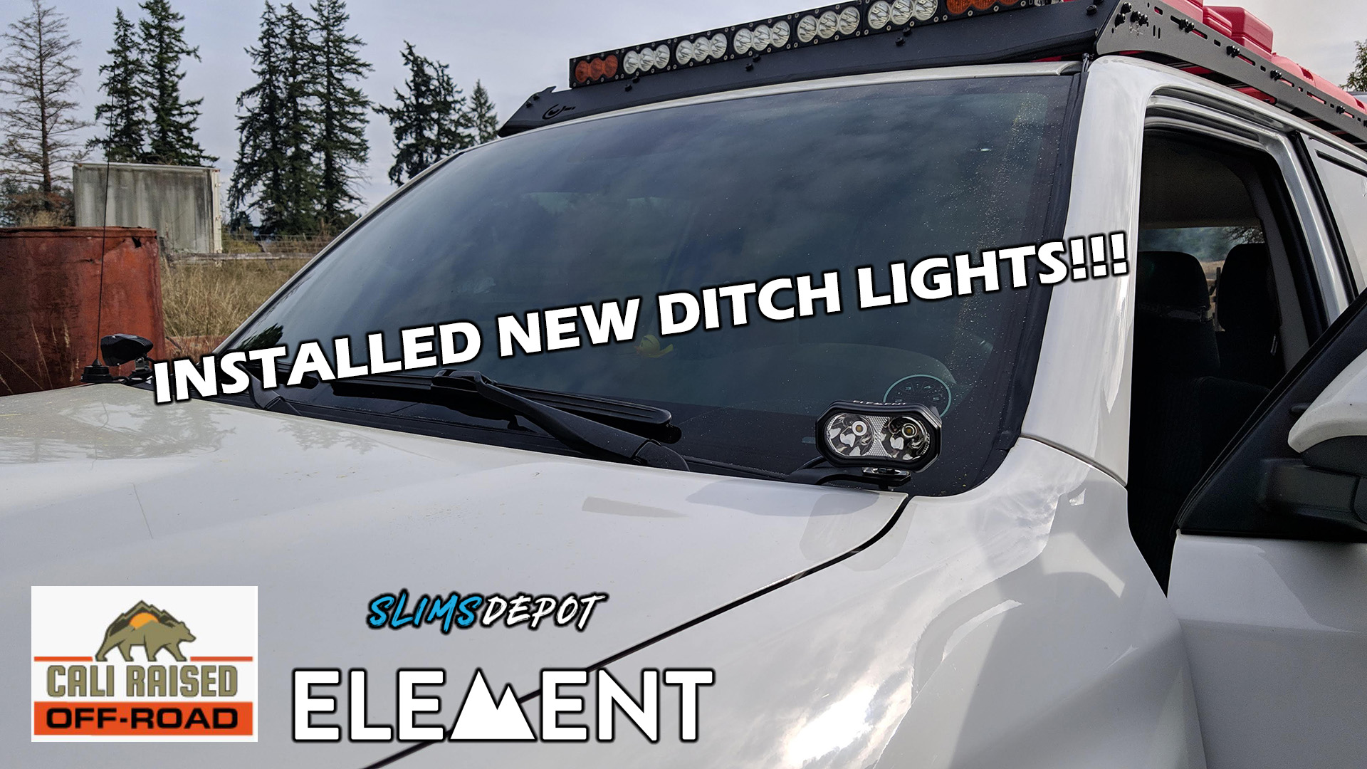 Element LED and Cali Raised Off Road Ditch Light Install ...